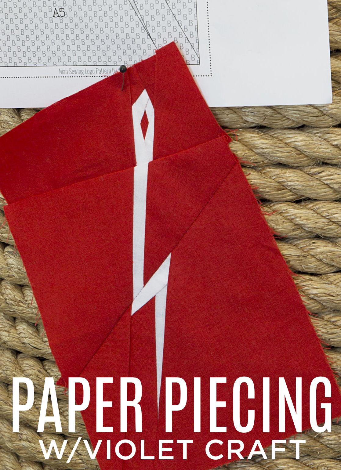 Paper Piecing with Guest Violet Craft – Man Sewing