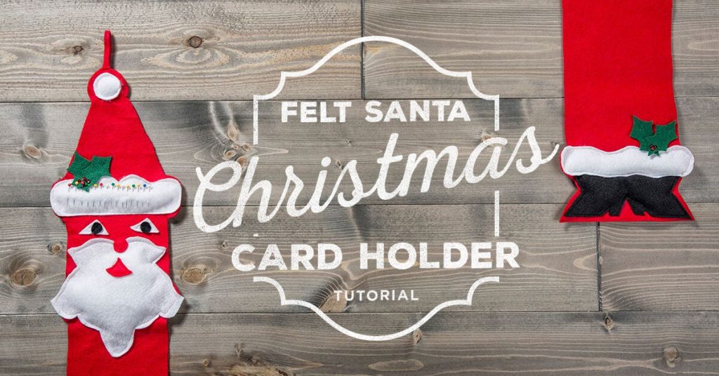 Felt Santa Christmas Card Holder – Man Sewing