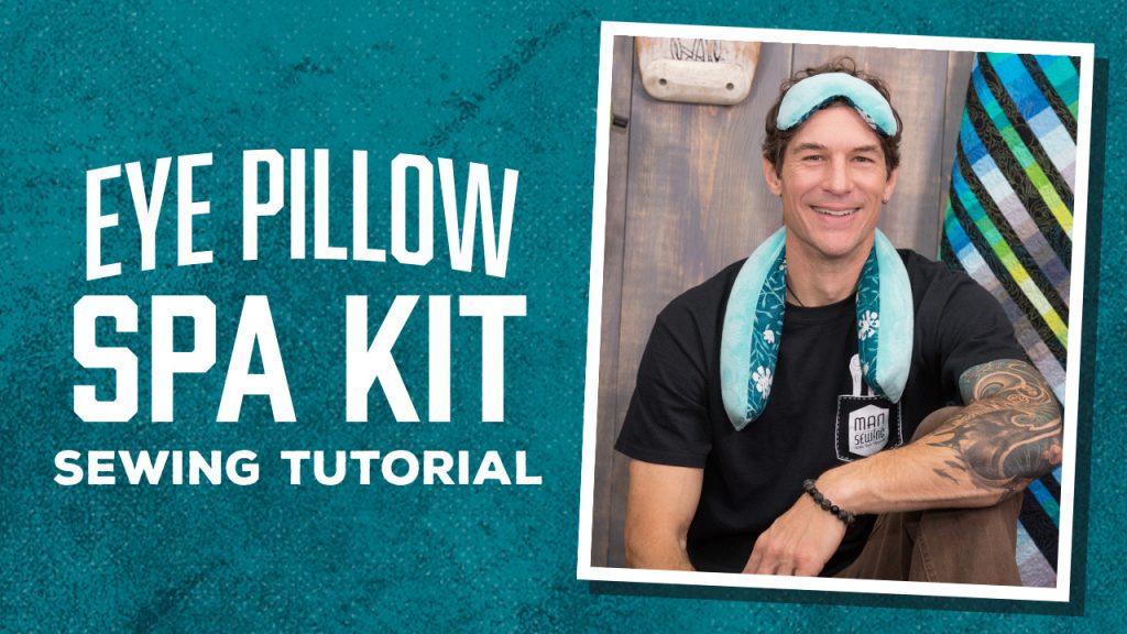 Spa Kit Tutorial – Man Sewing